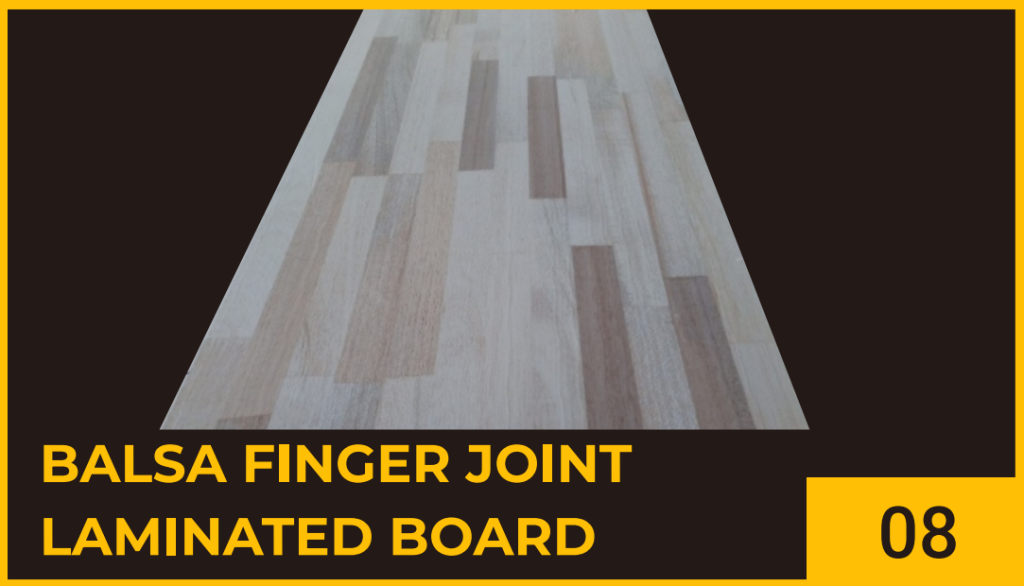 Balsa Finger Joint Laminated Board – SIBALSA